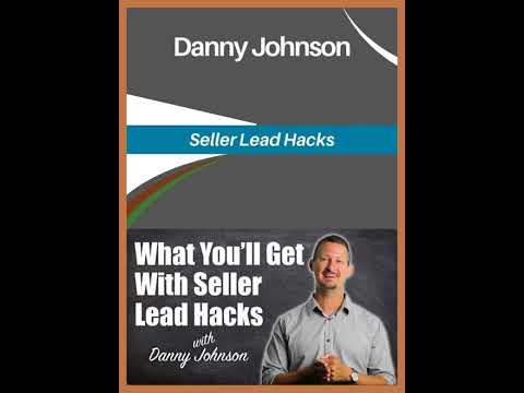 Danny Johnson - Seller Lead Hacks Free Download