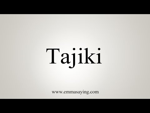 How To Say Tajiki