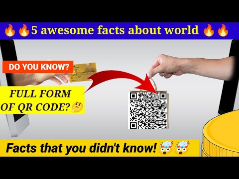 🤔🤔 Do you know What is the full form of QR Code? | Top 5 Interesting facts | Amazing fact🔥🔥