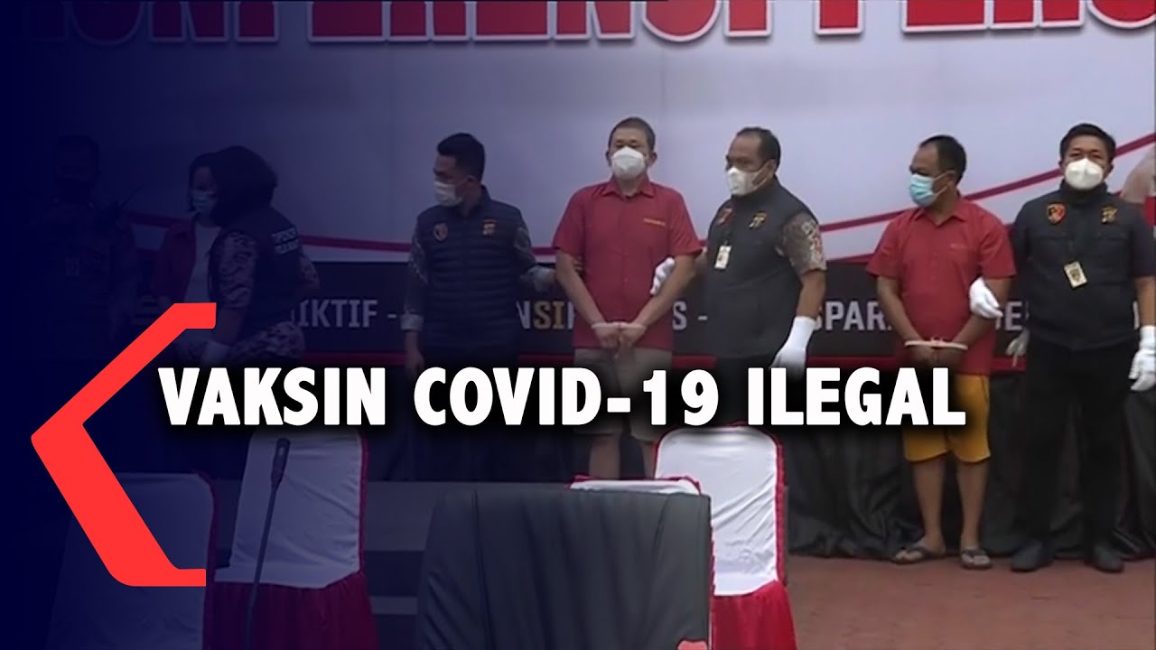 Polisi Ungkap Penjualan Vaksin Covid-19 Secara Ilegal