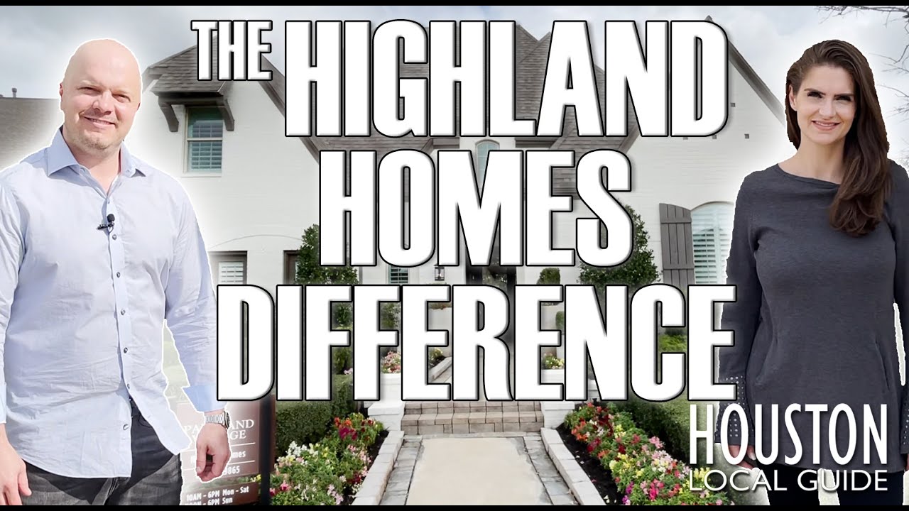 WHY BUY A HIGHLAND HOME in Houston, TX?