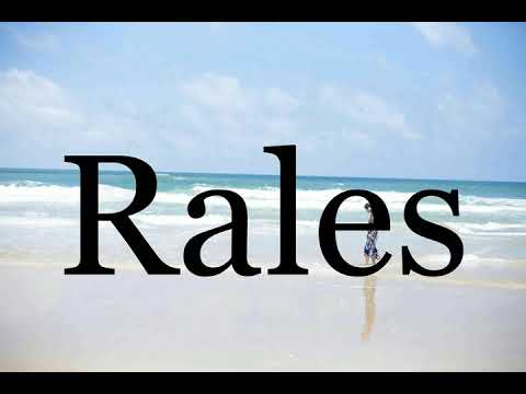 How To Pronounce Rales🌈🌈🌈🌈🌈🌈Pronunciation Of Rales