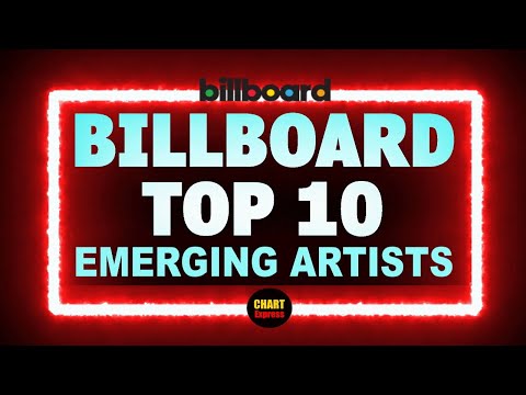 Billboard Emerging Artists | Top 10 | July 30, 2022 | ChartExpress