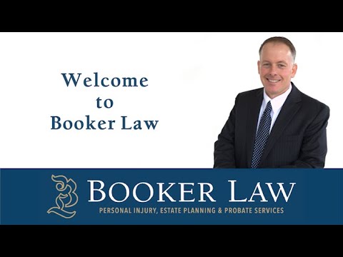 Personal Injury - Estate Planning - Wichita Falls - TX - OK | Booker Law