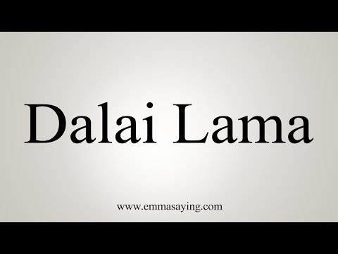 How To Say Dalai Lama