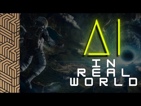 Top 10 Real Life Artificial Intelligence (AI) Applications