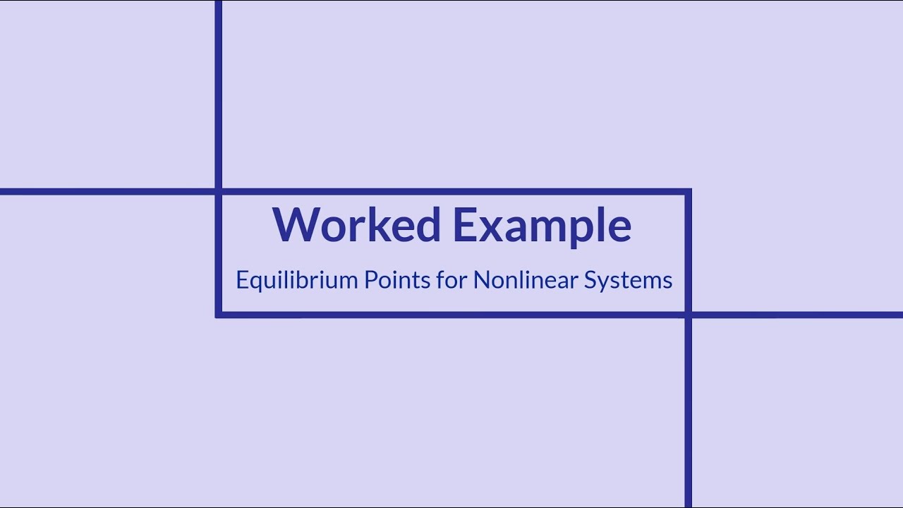 Equilibrium Points [Worked Example]