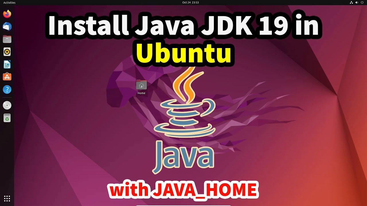 How to Download & Install Java JDK 19 in Ubuntu with JAVA HOME