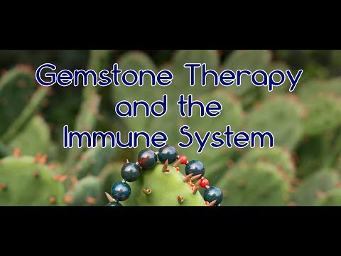 Gemstone Therapy and the Immune System