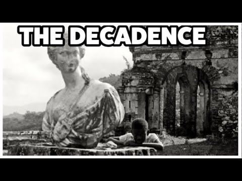 The Decadence and the Map Makers