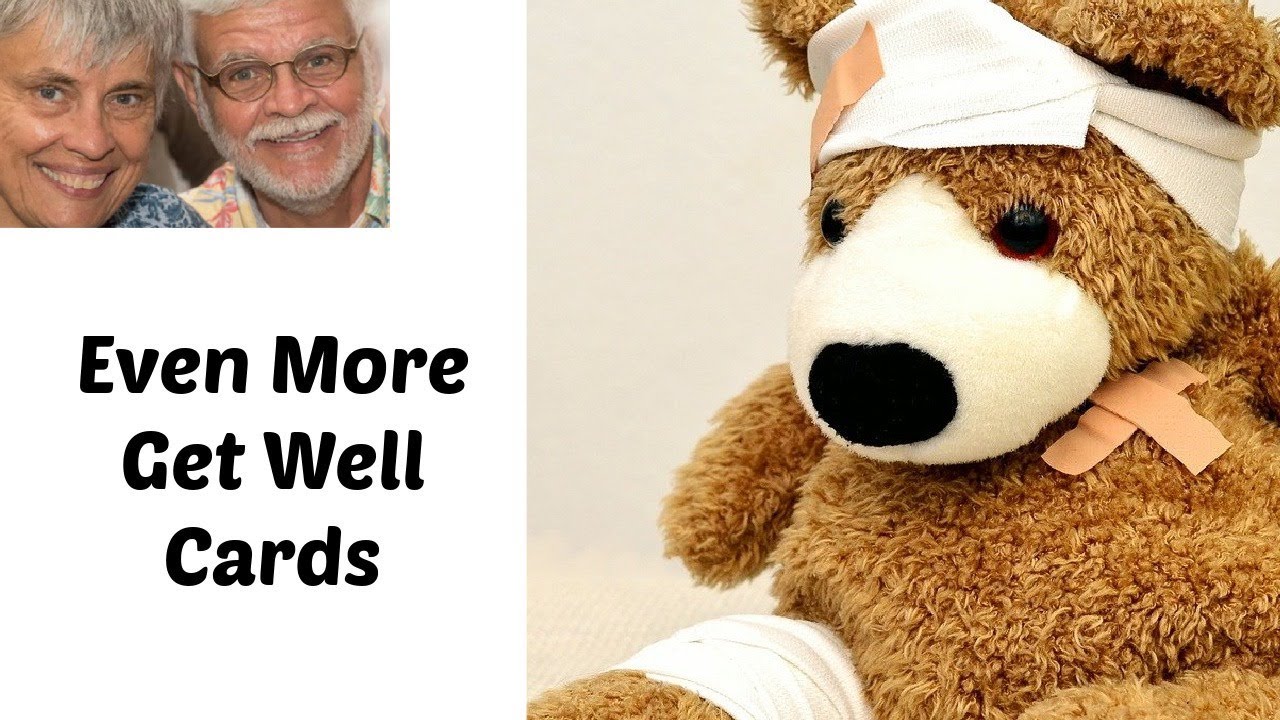 Even More Get Well Cards!!!!