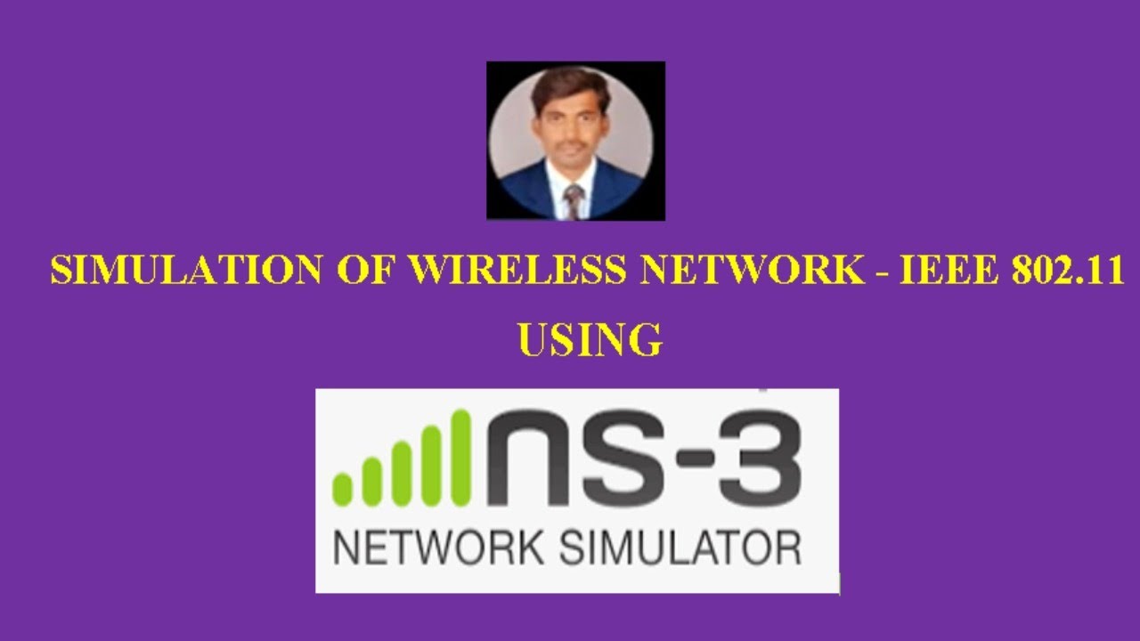 NS3-SIMULATION OF WIRELESS NETWORK - IEEE 802.11 USING NS3