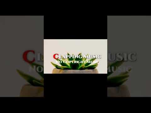 Clapping Music (No Copyright Music) Download #nocopyrightmusic #shorts #ncm #trending