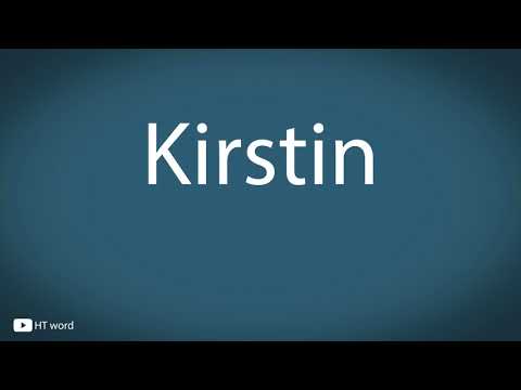 How to pronounce Kirstin