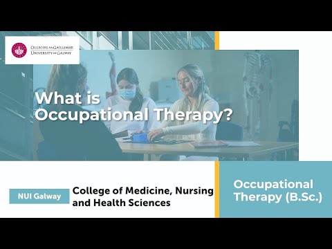 Occupational Therapy @ University of Galway | What Is It?
