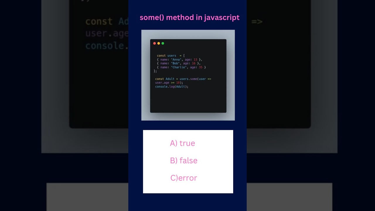 Test Your JavaScript Skills with some() #quiz #js #javascript #js shorts  #coding #trending #viral