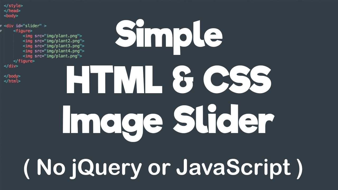 Simple HTML & CSS Image Slider - No jQuery or JavaScript