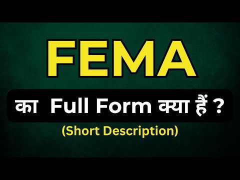 FEMA full form, full forms of important words , full form of FEMA, FEMA full form kya hai