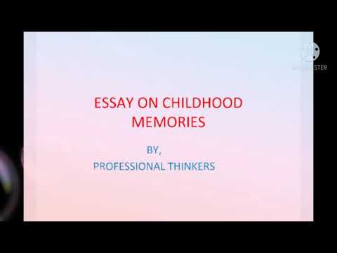 Sample essay on Childhood Memories ll By professional thinkers #ttf#asmr