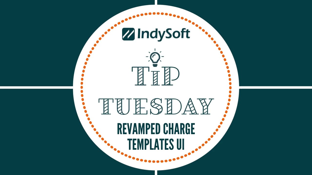 Tip Tuesday - Revamped Charge Templates User Interface