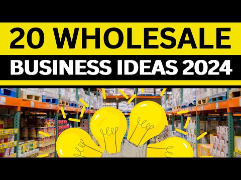 Top 20 Profitable Wholesale Business Ideas to Start Your Own Business