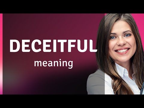 The Truth Behind "Deceitful": Unpacking the Phrase