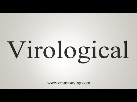 How To Say Virological