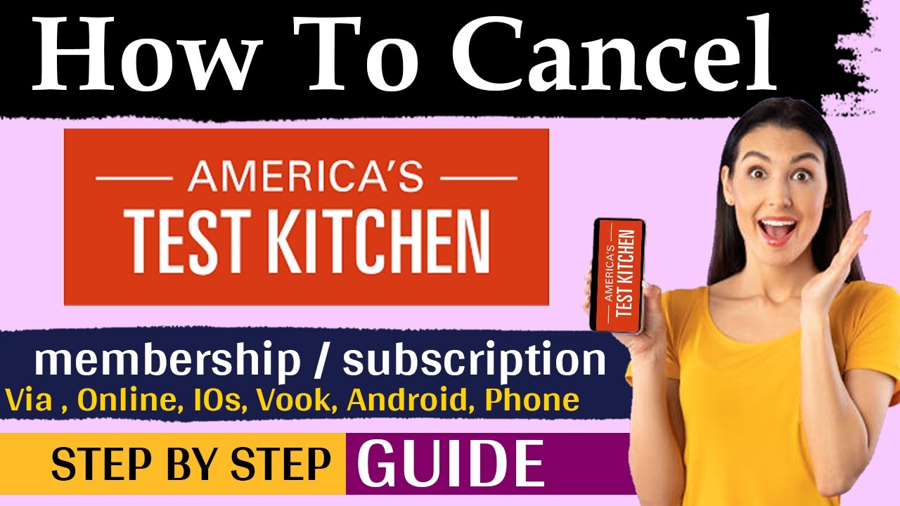 How To Cancel Americas Test Kitchen Magazine Subscription | cancel americas test kitchen membership