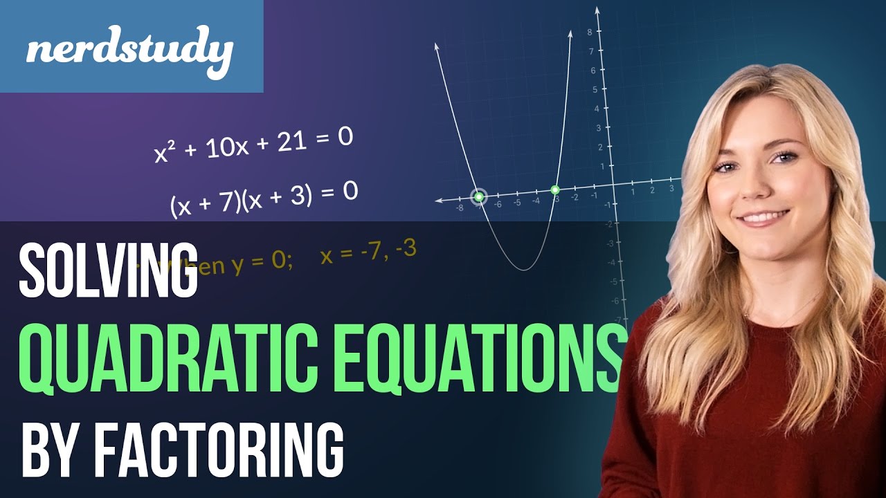Solving Quadratic Equations (by Factoring) - Nerdstudy