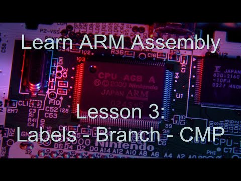 Learn ARM Assembly Lesson 3 - Labels, Branch CMP