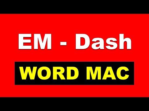 How to Insert EM Dash in Word on MAC