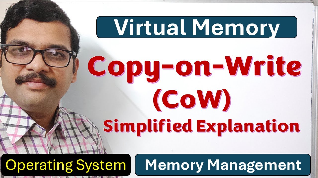 Copy-on-Write Explained | Virtual Memory Optimization in OS | Virtual Memory | OS