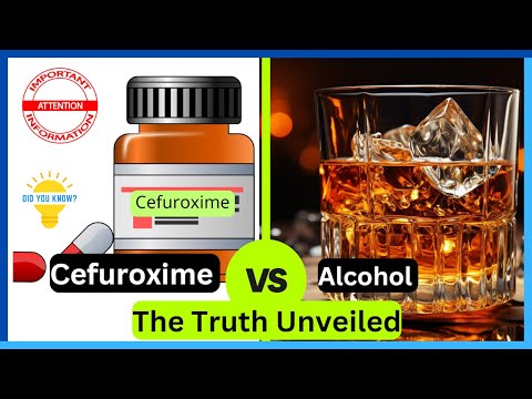 Cefuroxime and Alcohol: Unveiling the Truth | Antibiotics and Alcohol Interaction Explained
