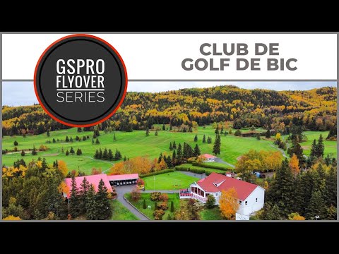 GSPro Course Club de golf de Bic Flyover
