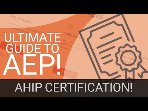 The Ultimate Guide To AEP! - AHIP Certification