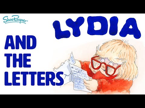 Lydia and the Letters – A story for 2-6 year olds | Shoo Rayner