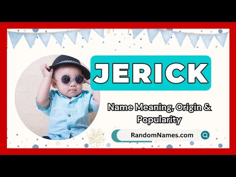 Jerick - Baby Boy Name Meaning, Origin & Popularity - RandomNames.com