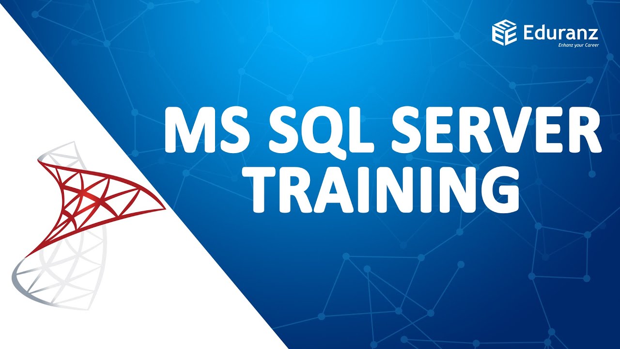 MS SQL Server Certification | Microsoft SQL Server Tutorial | SQL Server Training | Eduranz