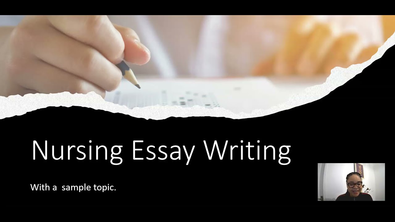Nursing Essay Writing with a sample topic