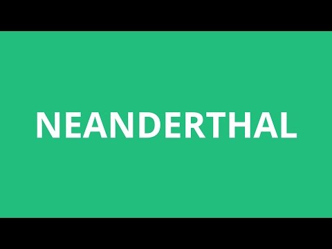 How To Pronounce Neanderthal - Pronunciation Academy
