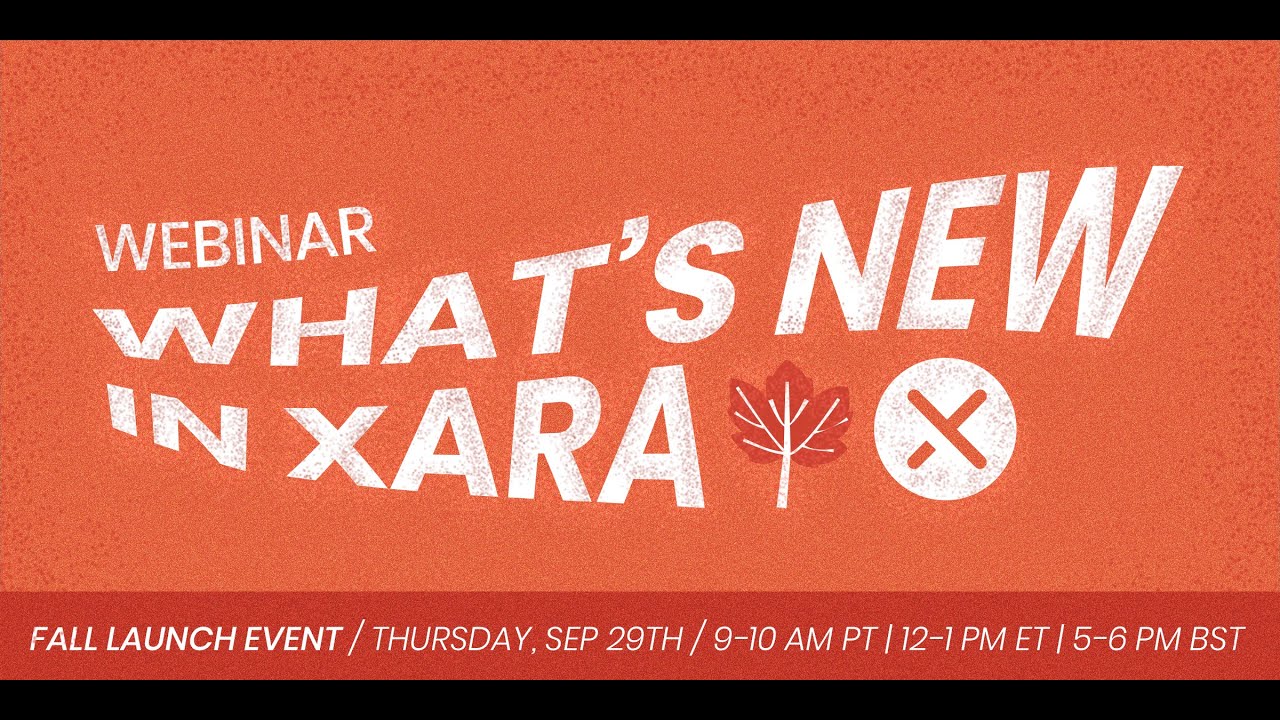 What's new in Xara? The Fall Launch Webinar replay