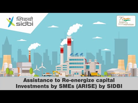 #SIDBI's ARISE scheme is launched for existing entities to undertake expansion of businesses.