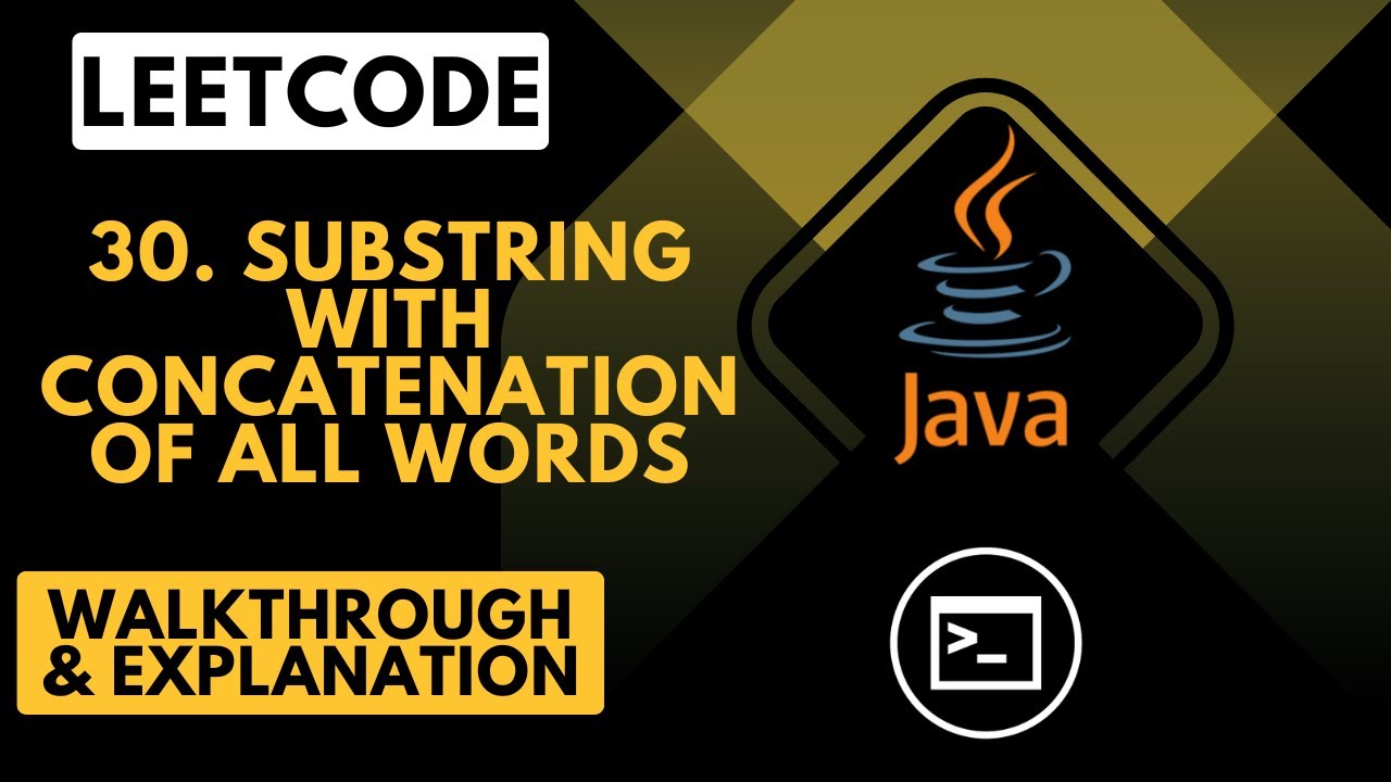 LeetCode 30. Substring with Concatenation of all Words (Java)