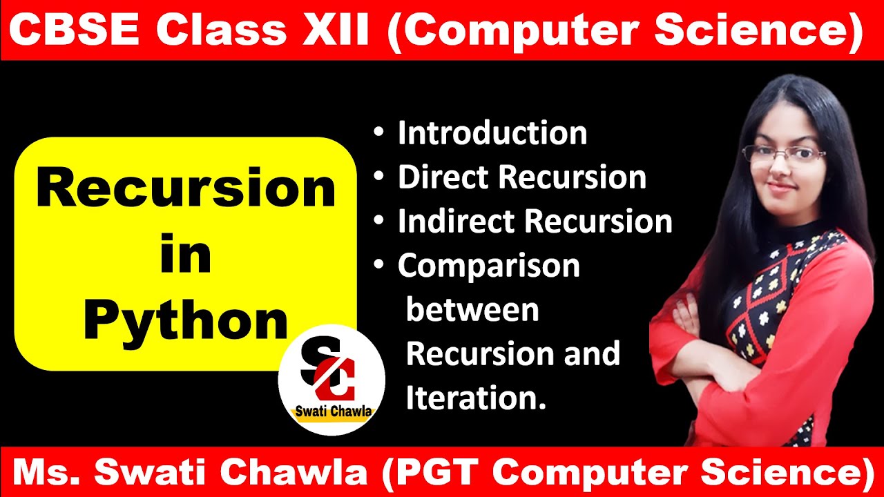 RECURSION | INTRODUCTION | CBSE CLASS - XII | COMPUTER SCIECNE