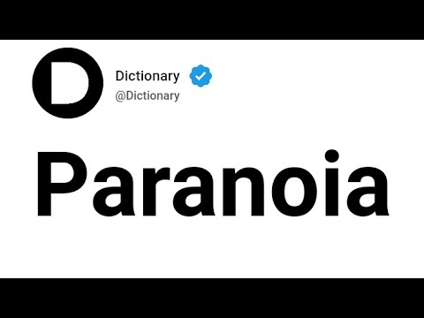 Paranoia Meaning In English