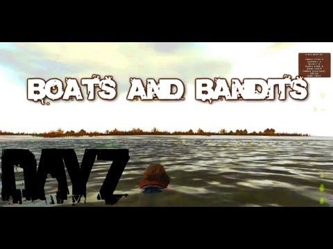 Steam Community :: Video :: DayZ: Boats and Hoe Bandits
