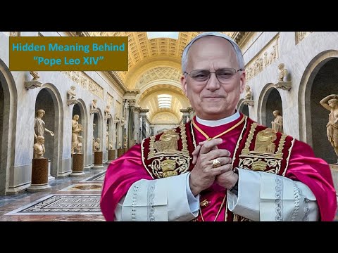 20 Hidden Facts and Secret Meanings Behind "Pope Leo XIV" You Never Knew