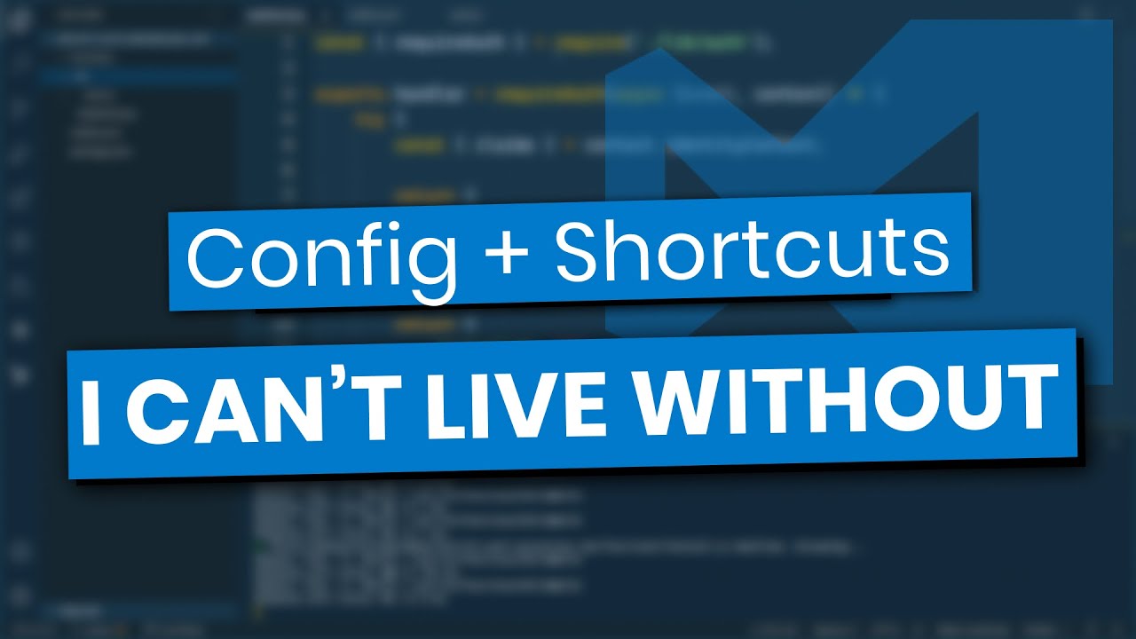 My VS Code Setup - Must Have Configurations and Shortcuts