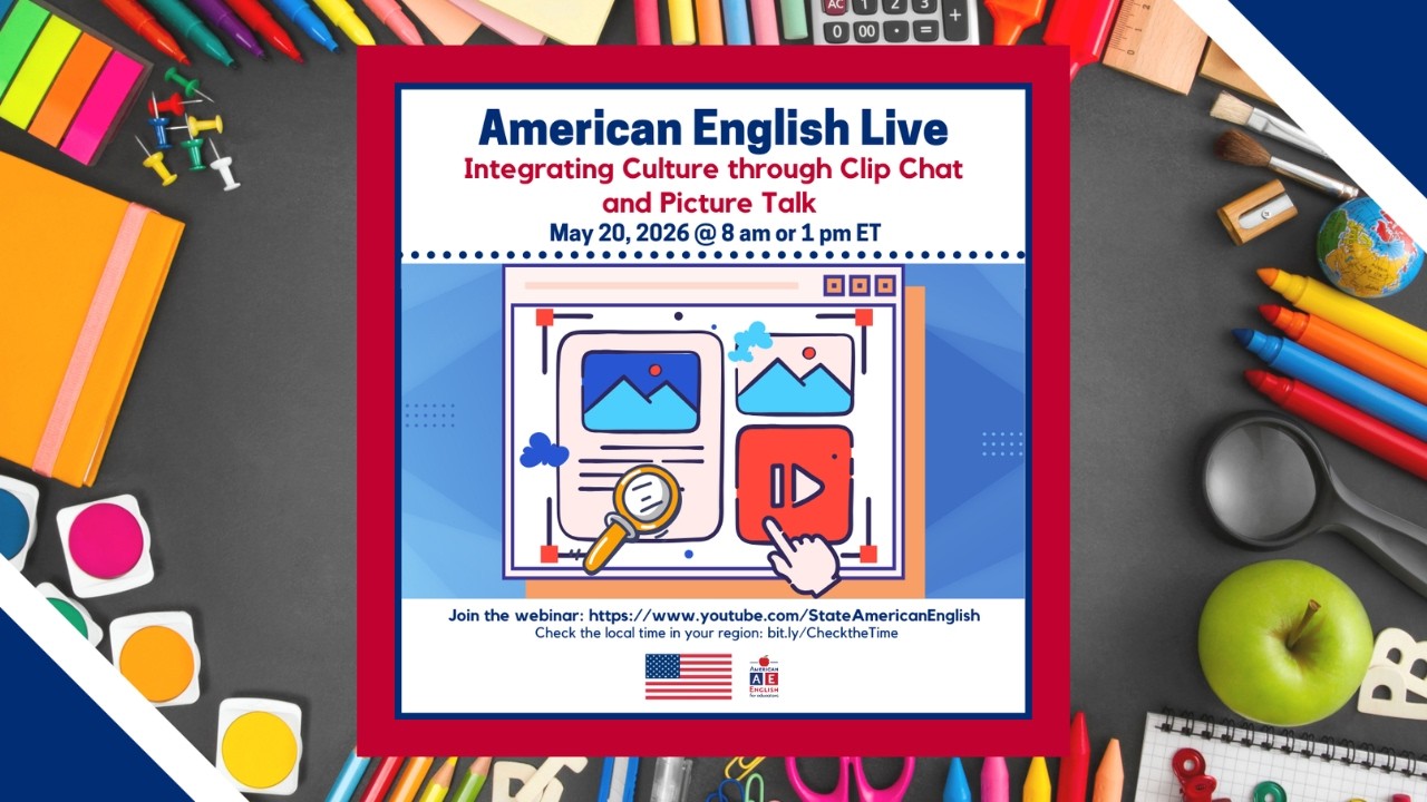 AE Live 24.5 - Integrating Culture through Clip Chat and Picture Talk