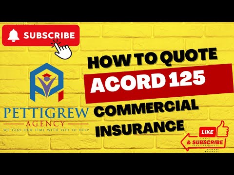 Mastering ACORD 125 Commercial Insurance App: Step-by-Step Guide to Commercial Insurance Quotes